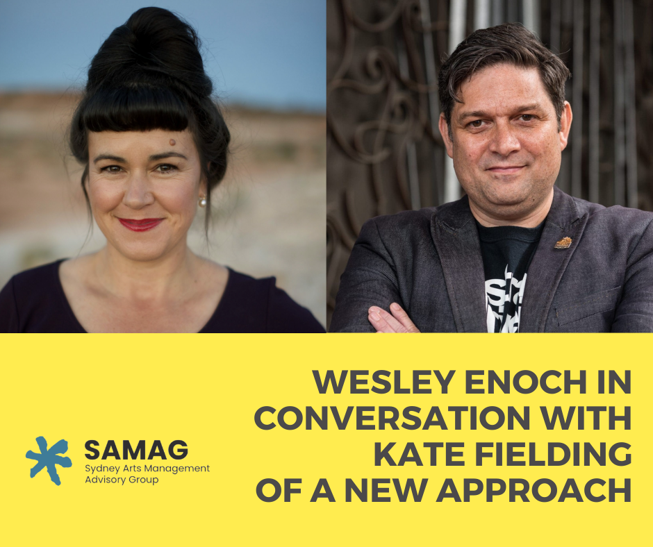 SAMAG In Conversation with Kate Fielding & Wesley Enoch - SAMAG
